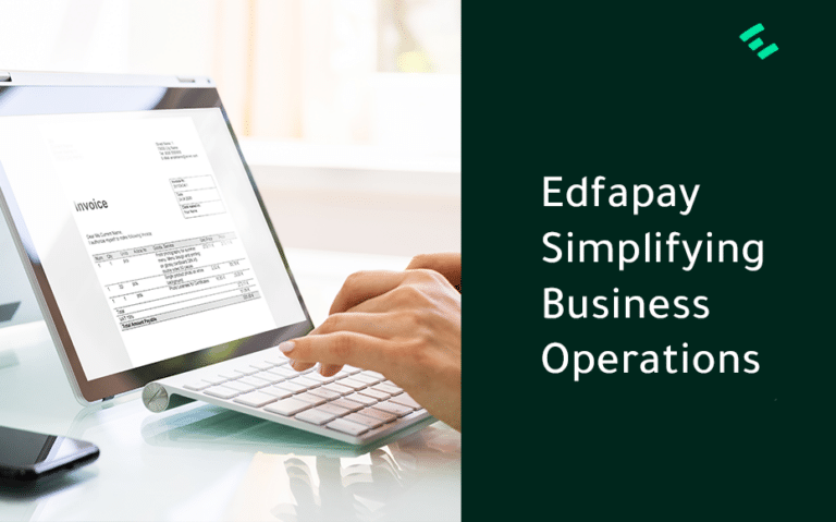 EdfaPay must-obtain features for your business - edfapay