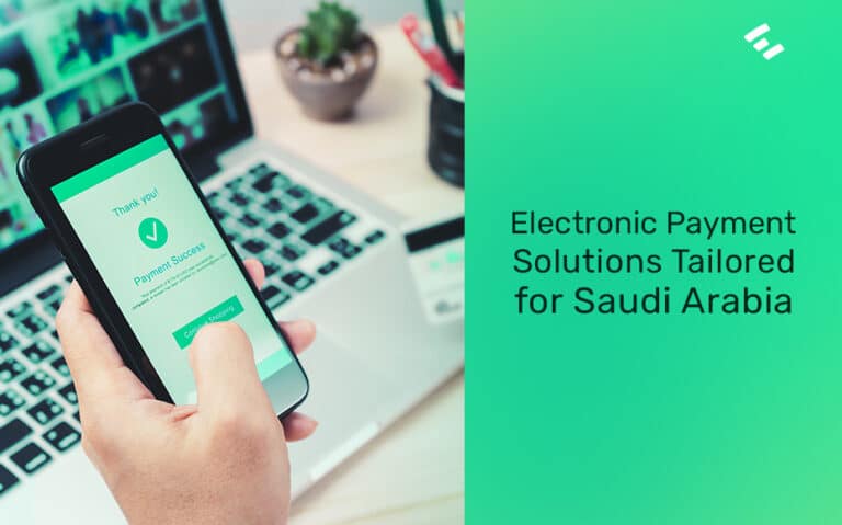 Electronic Payment Solutions Tailored for Saudi Arabia - edfapay